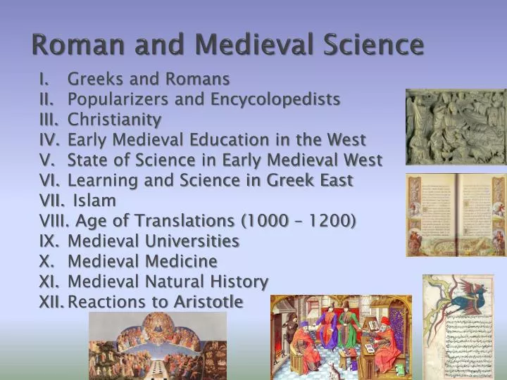 PPT - Roman and Medieval Science PowerPoint Presentation, free download ...