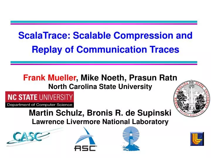 Ppt Scalatrace Scalable Compression And Replay Of Communication Traces Powerpoint