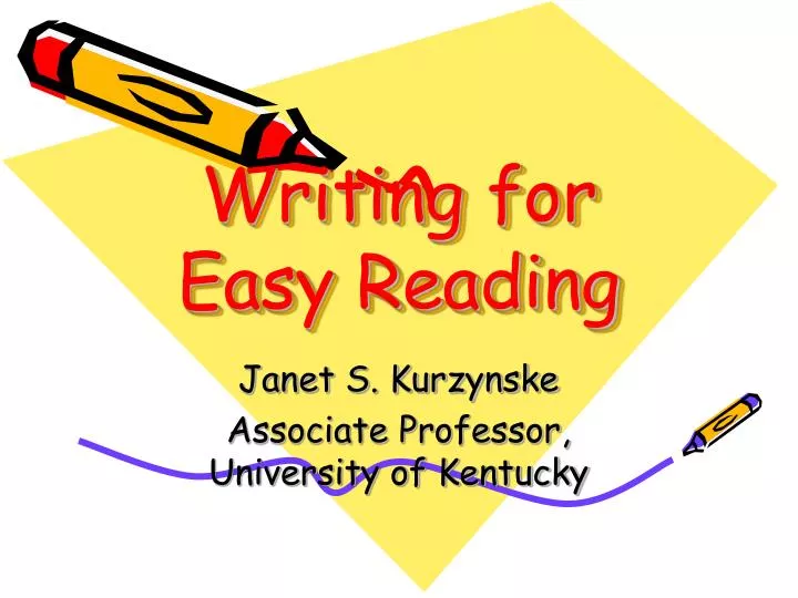 PPT - Writing for Easy Reading PowerPoint Presentation, free download ...