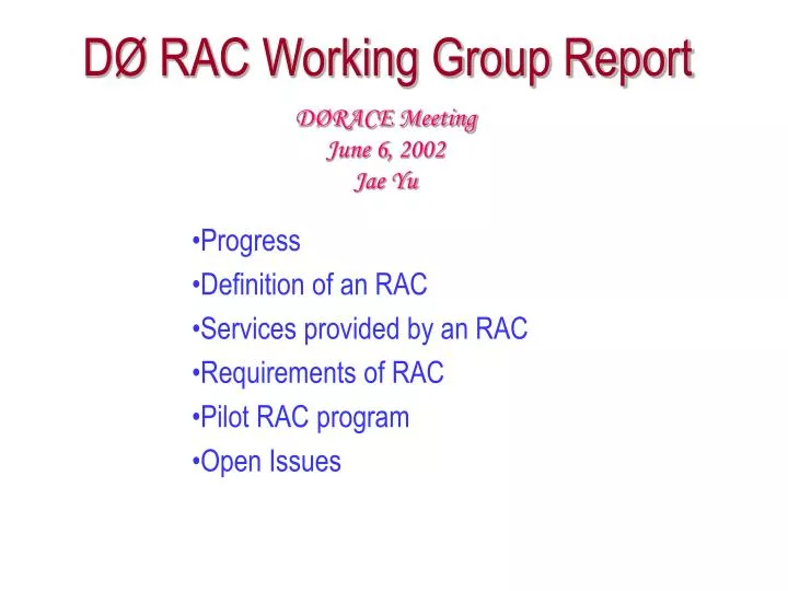 PPT - DØ RAC Working Group Report PowerPoint Presentation, free ...