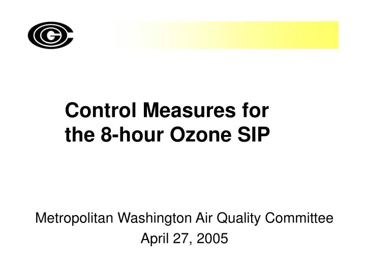 PPT - Control Measures for the 8-hour Ozone SIP PowerPoint Presentation ...