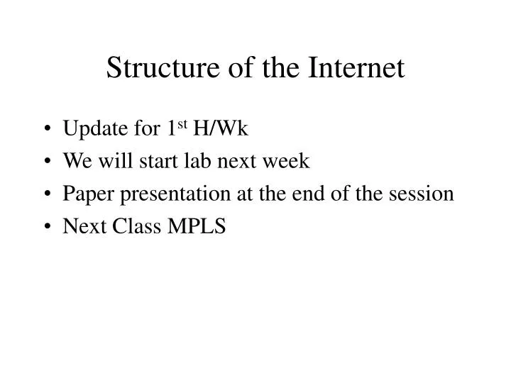 PPT - Structure of the Internet PowerPoint Presentation, free download ...