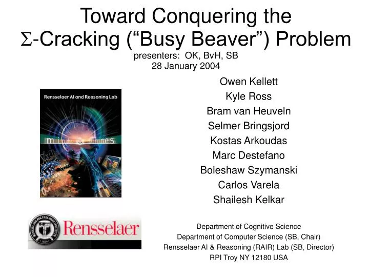 PPT - Toward Conquering the -Cracking (“ Busy Beaver”) Problem ...