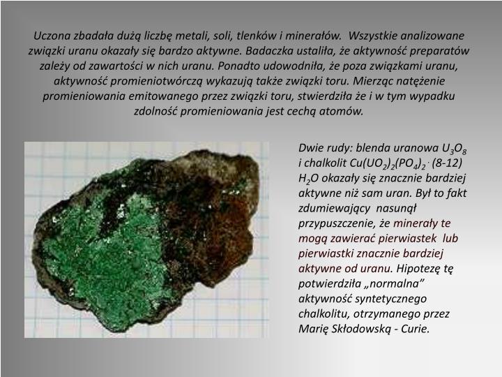 PPT - W jaki sposób Maria Skłodowska-Curie wydzieliła polon i rad z ...