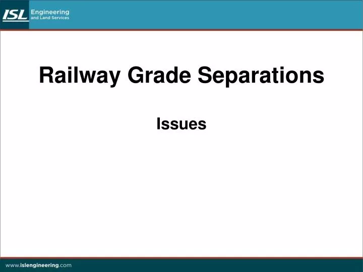 PPT - Railway Grade Separations PowerPoint Presentation, free download ...