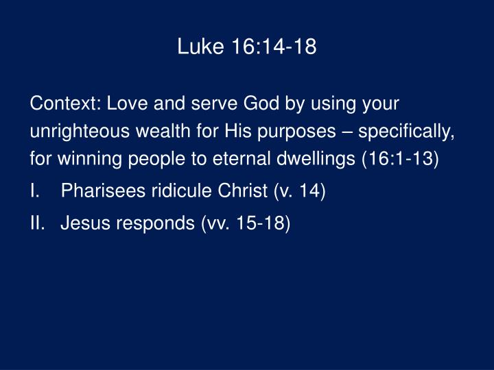 PPT - God’s Kingdom and Enduring Word (Luke 16:14-17) PowerPoint ...