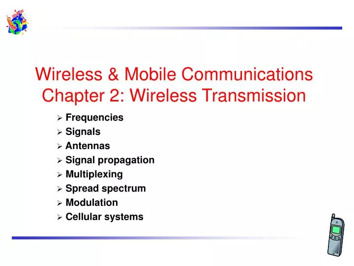 PPT - Wireless & Mobile Communications Chapter 2: Wireless Transmission ...
