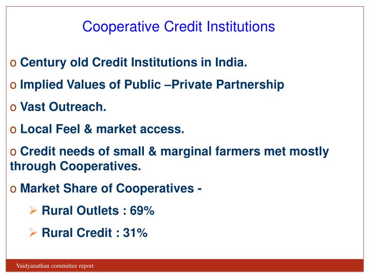 PPT - VAIDYANATHAN COMMITTEE REPORT ON REVIVAL OF CREDIT COOPERATIVE ...