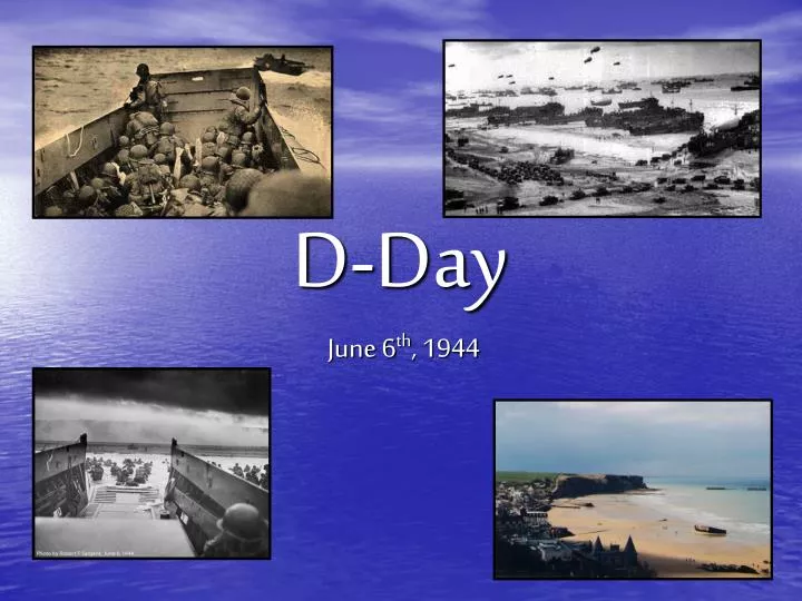 PPT - D-Day PowerPoint Presentation, free download - ID:4764607