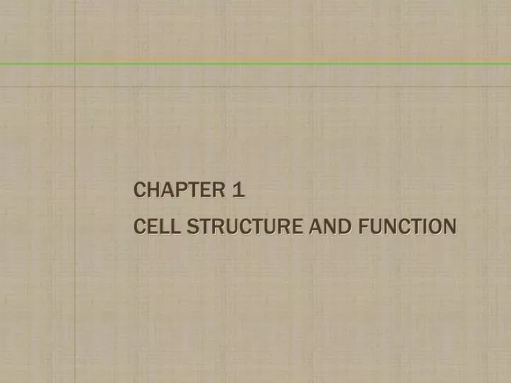 PPT - Chapter 1 Cell Structure and Function PowerPoint Presentation ...