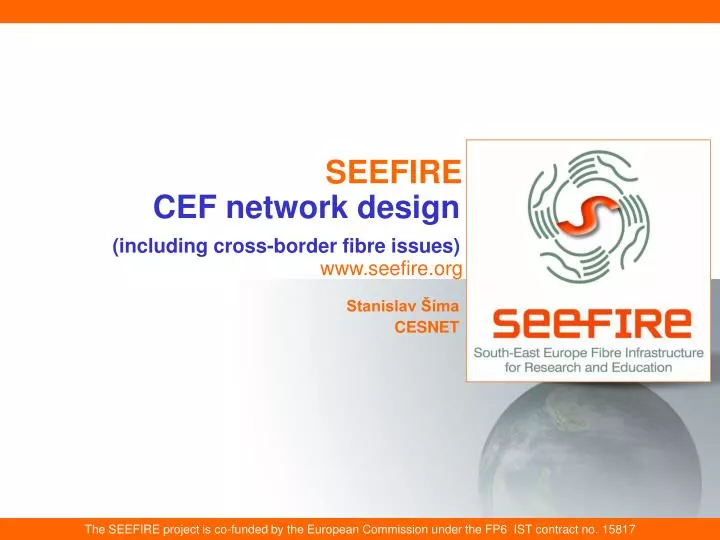PPT - CEF network design (including cross-border fibre issues ...