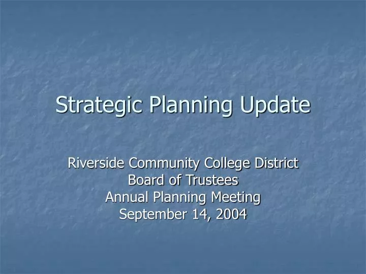 PPT - Strategic Planning Update PowerPoint Presentation, free download ...