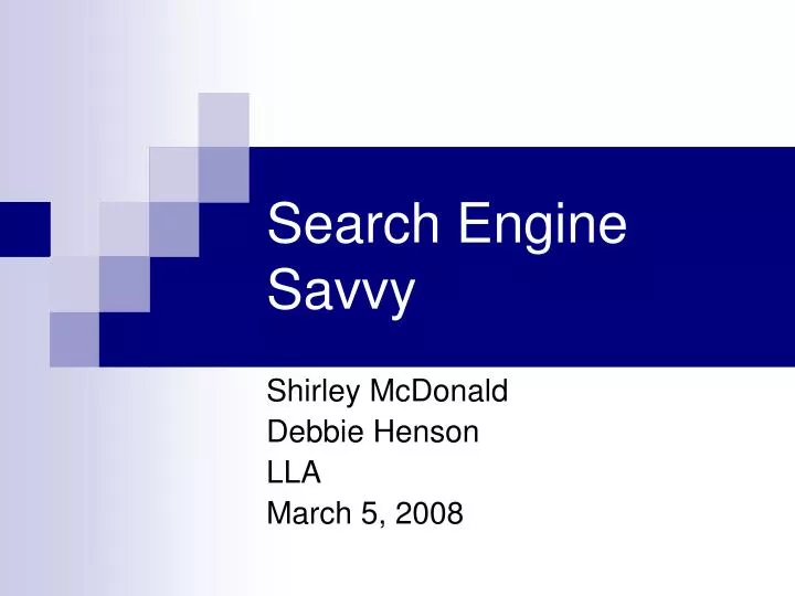 PPT - Search Engine Savvy PowerPoint Presentation, free download - ID ...
