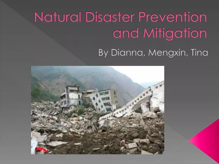 PPT - Natural Disaster Prevention and Mitigation PowerPoint ...