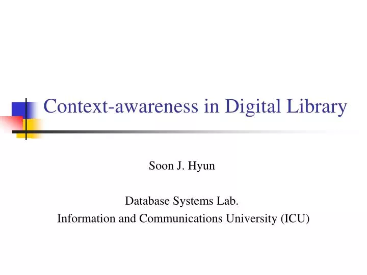PPT - Context-awareness in Digital Library PowerPoint Presentation ...
