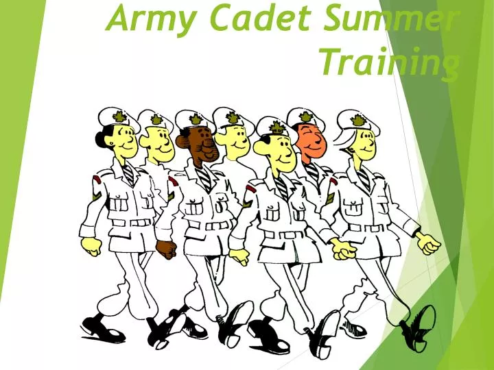 PPT - Army Cadet Summer Training PowerPoint Presentation, free download ...
