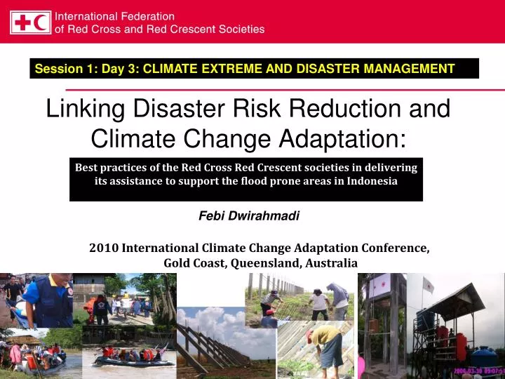 PPT - Linking Disaster Risk Reduction and Climate Change Adaptation ...