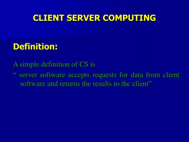 PPT - CLIENT SERVER COMPUTING PowerPoint Presentation, free download ...