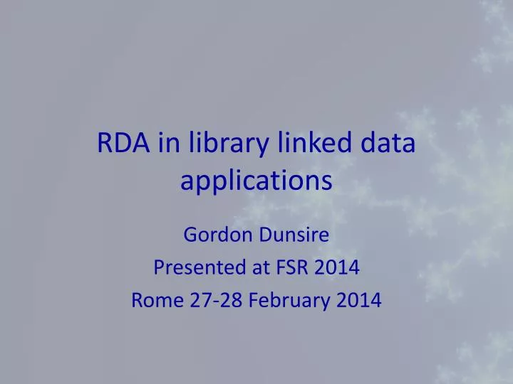 PPT - RDA in library linked data applications PowerPoint Presentation, free download - ID:4767772