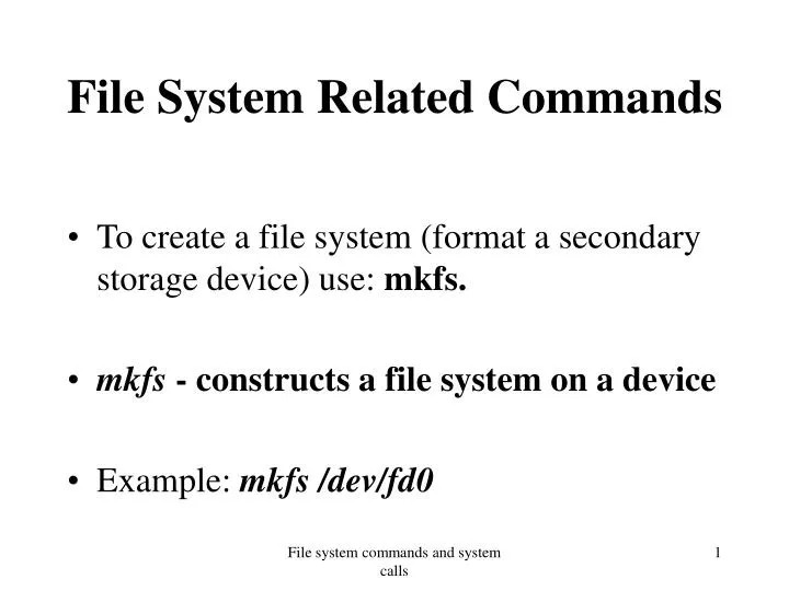 PPT - File System Related Commands PowerPoint Presentation, free ...