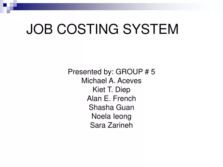 PPT - JOB COSTING SYSTEM PowerPoint Presentation, free download - ID ...