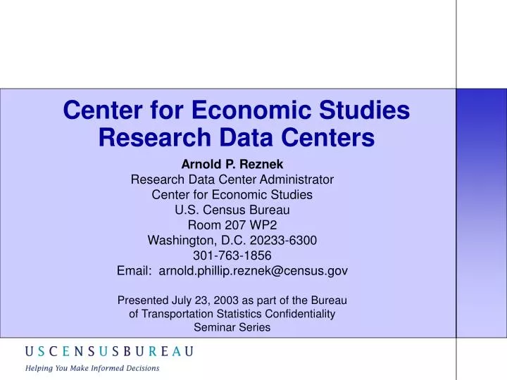 PPT - Center for Economic Studies Research Data Centers PowerPoint ...