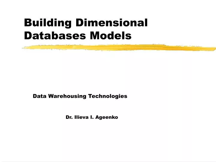 PPT - Building Dimensional Databases Models PowerPoint Presentation, free download - ID:4768162