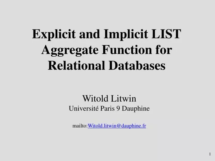 PPT - Explicit and Implicit LIST Aggregate Function for Relational Databases PowerPoint ...