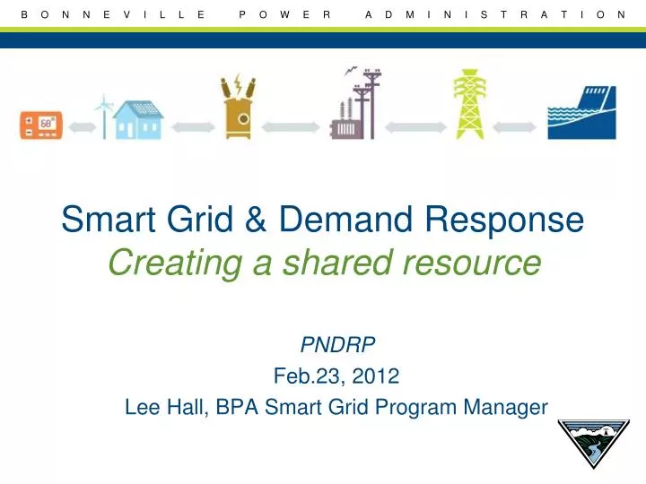PPT - Smart Grid & Demand Response Creating a shared resource ... PPT - Smart Grid & Demand Response Creating a shared resource ...