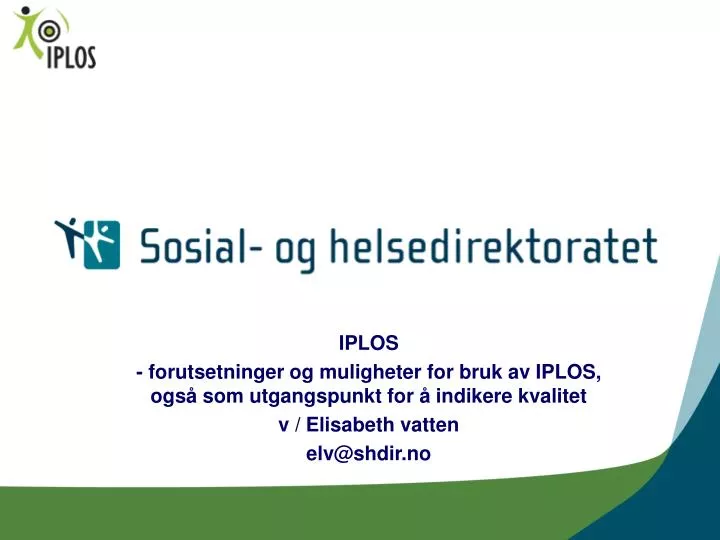 PPT - IPLOS PowerPoint Presentation, free download - ID:4768572