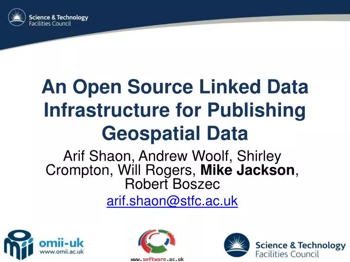 PPT - An Open Source Linked Data Infrastructure for Publishing Geospatial Data PowerPoint ...
