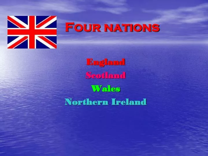 PPT - Four nations PowerPoint Presentation, free download - ID:4769889