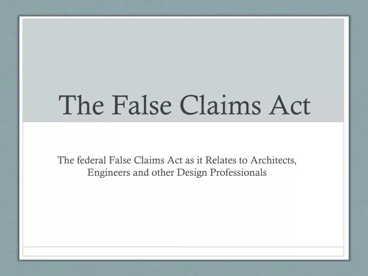PPT - The False Claims Act PowerPoint Presentation, free download - ID ...