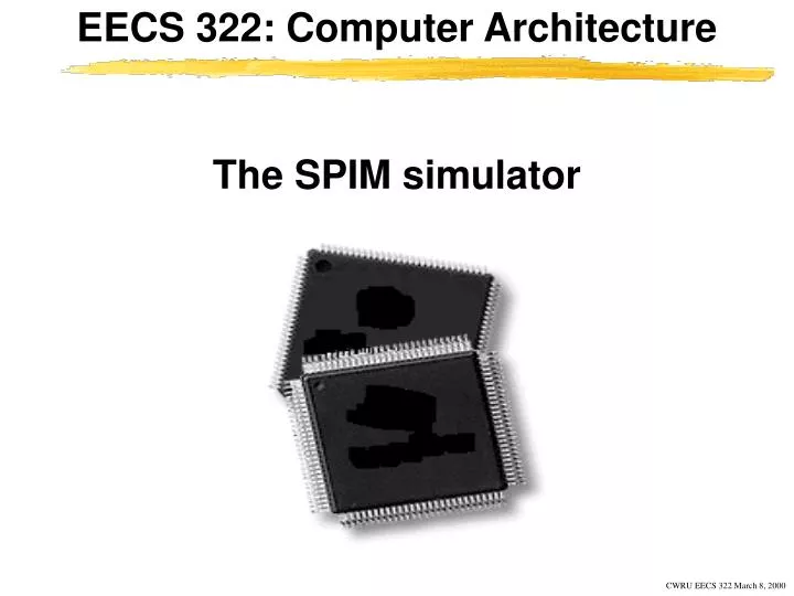 PPT - The SPIM simulator PowerPoint Presentation, free download - ID ...