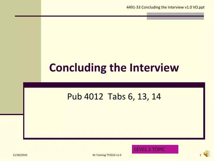 PPT - Concluding the Interview PowerPoint Presentation, free download ...