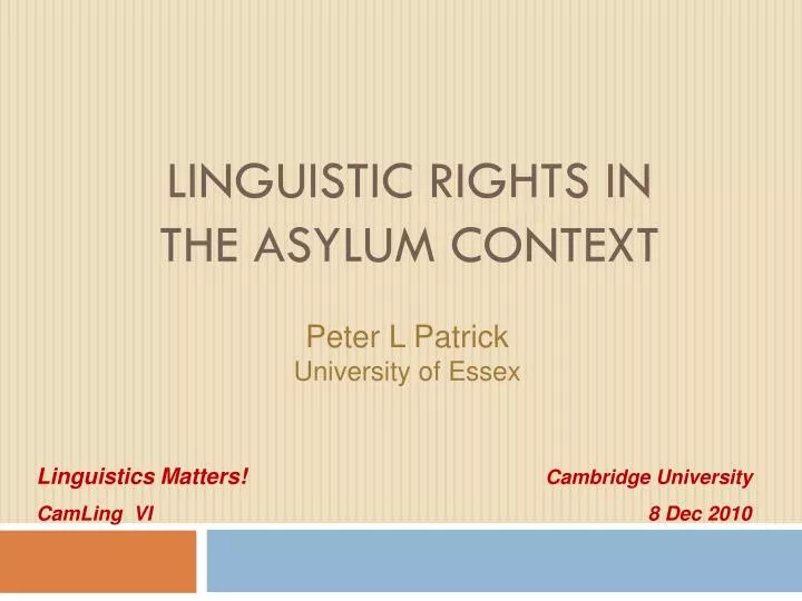 PPT - Linguistic Rights in the Asylum Context PowerPoint Presentation ...