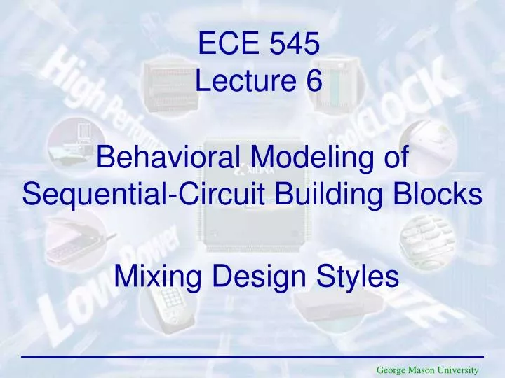 PPT - Behavioral Modeling of Sequential-Circuit Building Blocks ...