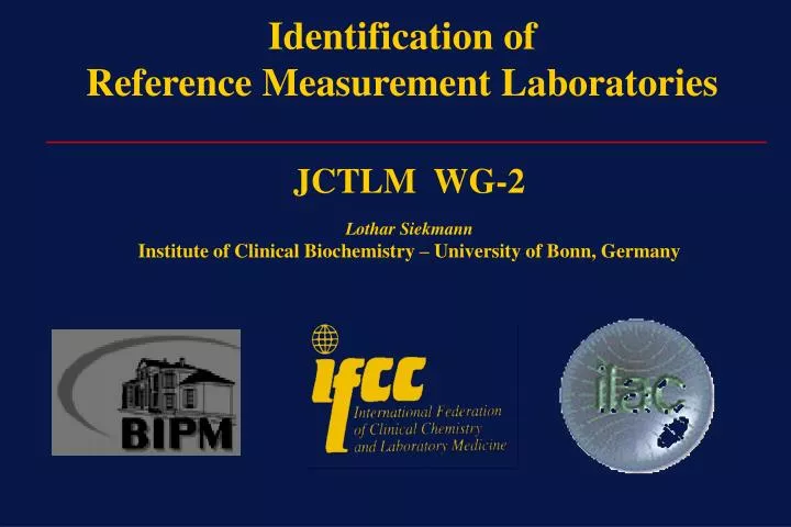 PPT - Identification of Reference Measurement Laboratories