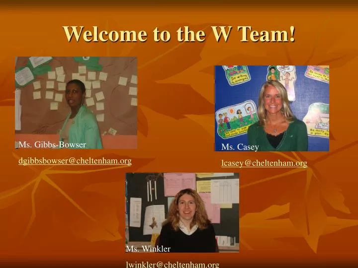 PPT - Welcome to the W Team! PowerPoint Presentation, free download ...