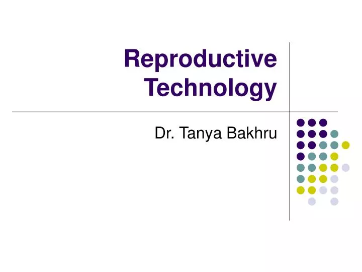 PPT - Reproductive Technology PowerPoint Presentation, free download ...