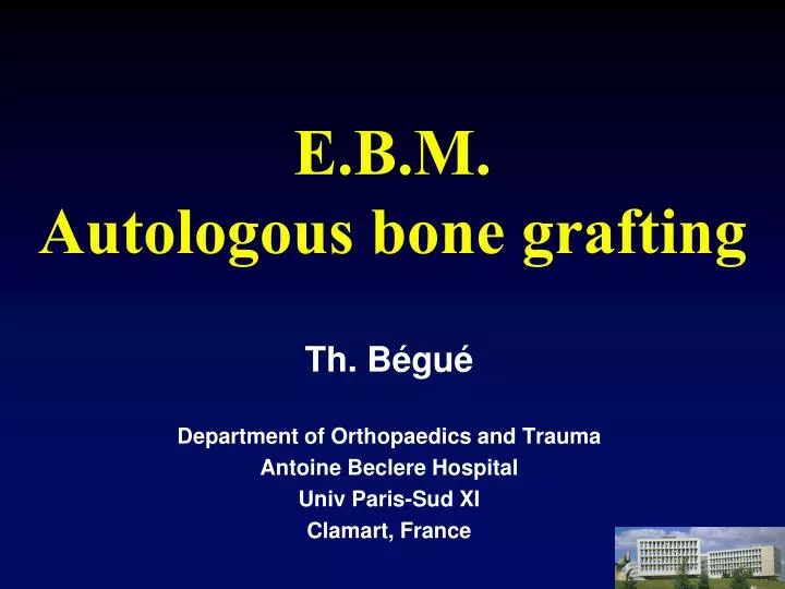 PPT - E.B.M. Autologous bone grafting PowerPoint Presentation, free ...