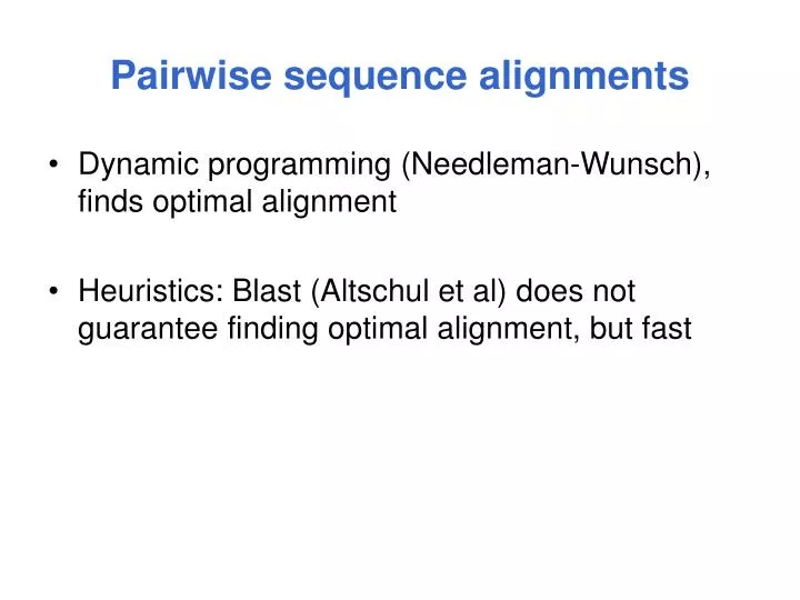 PPT - Pairwise sequence alignments PowerPoint Presentation, free ...