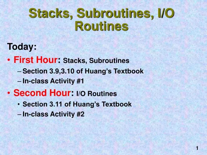 Ppt Stacks Subroutines Io Routines Powerpoint Presentation Free 
