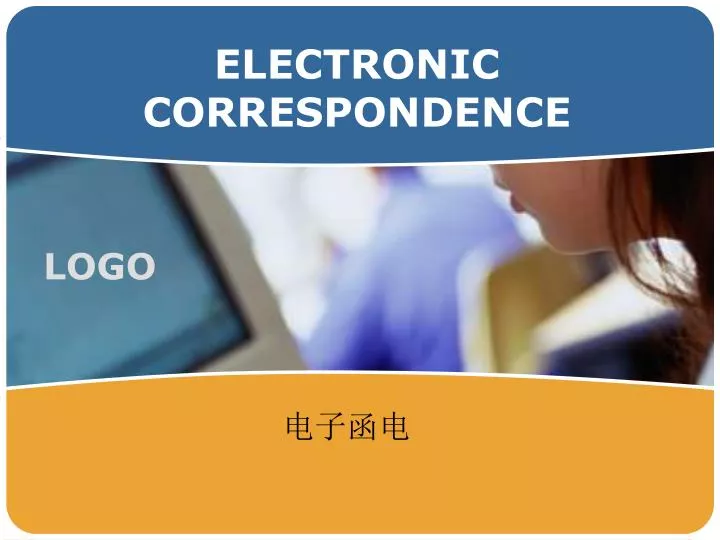 PPT - ELECTRONIC CORRESPONDENCE PowerPoint Presentation, free download ...