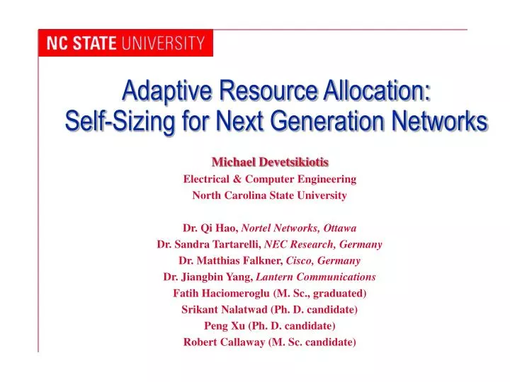PPT - Adaptive Resource Allocation: Self-Sizing for Next Generation ... PPT - Adaptive Resource Allocation: Self-Sizing for Next Generation ...
