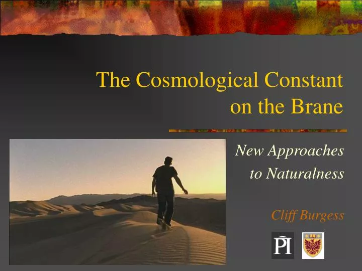 PPT - The Cosmological Constant on the Brane PowerPoint Presentation ...