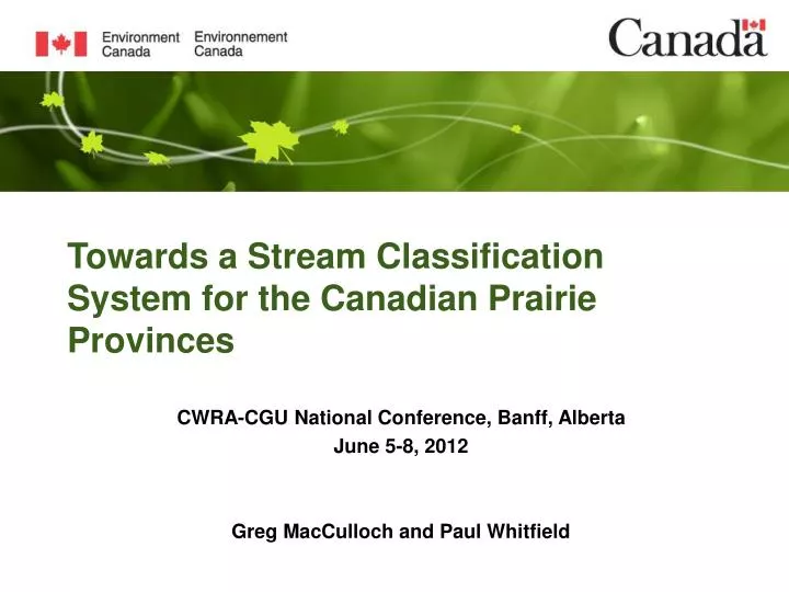 PPT - Towards a Stream Classification System for the Canadian Prairie ...