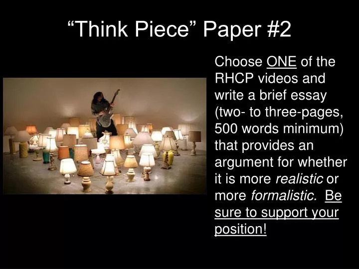 PPT - “Think Piece” Paper #2 PowerPoint Presentation, free download ...