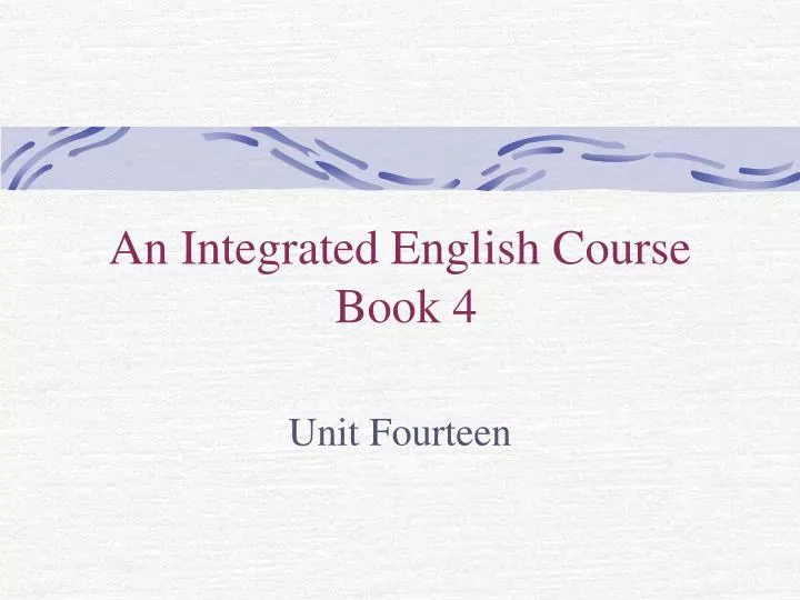 PPT - An Integrated English Course Book 4 PowerPoint Presentation, free ...