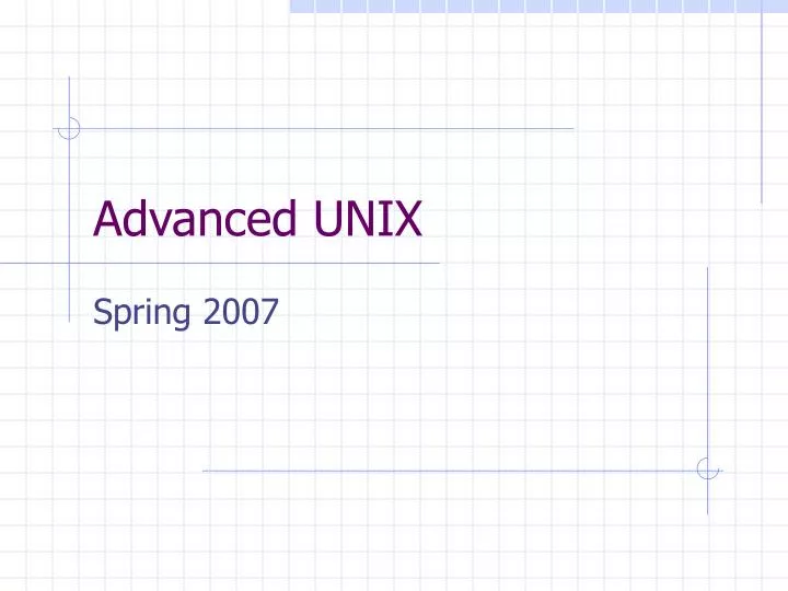 PPT - Advanced UNIX PowerPoint Presentation, free download - ID:4778197